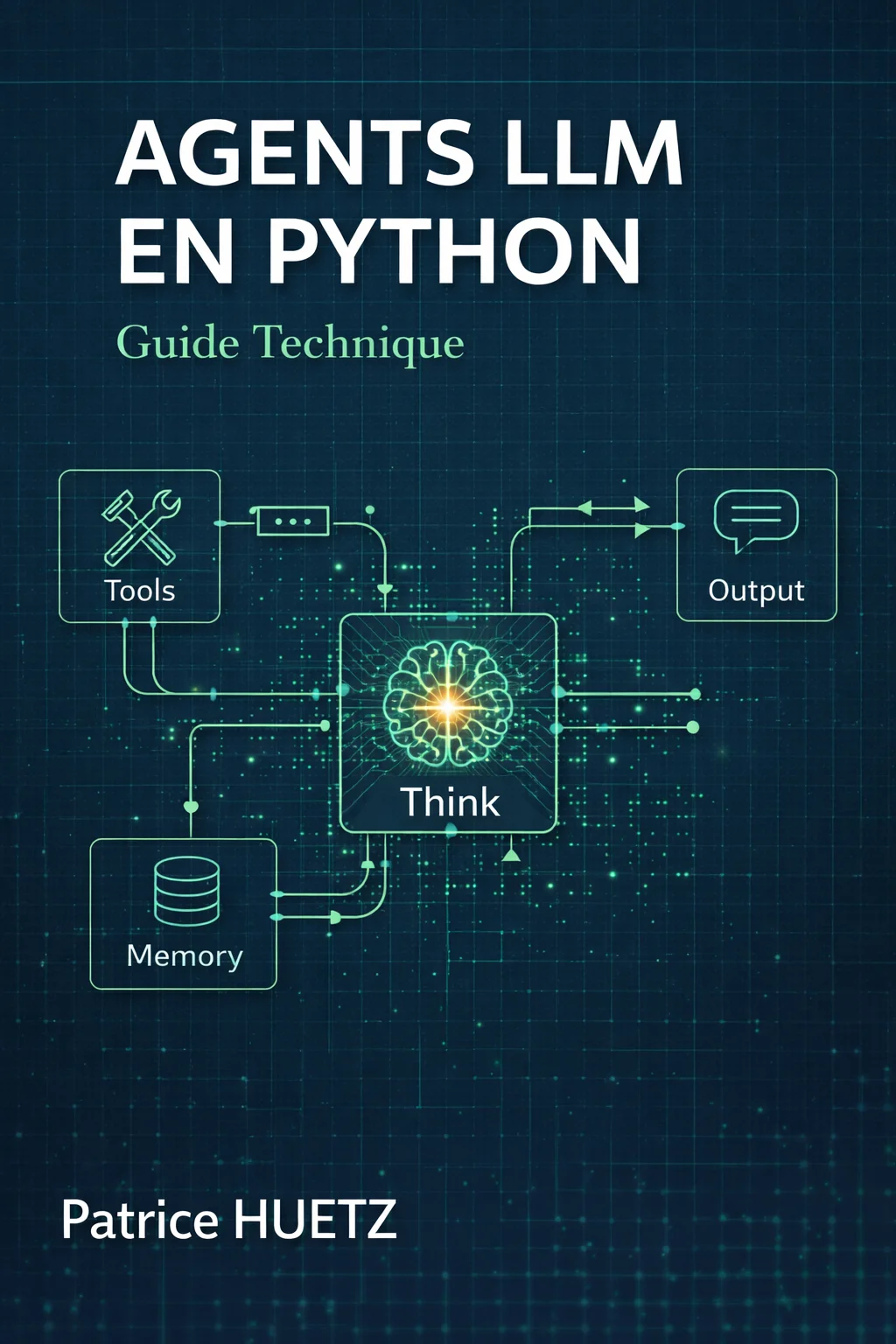 Agents LLM en Python - Patrice Huetz